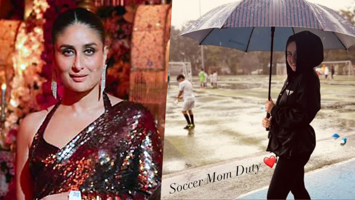 Kareena Kapoor Khan Embraces Her 'Soccer Mom Duty' In The 'Baarish ...